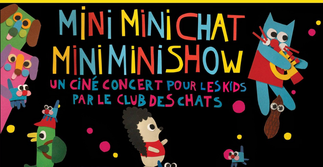 "Mini Mini Chat Mini Mini Show" : Ciné-concert. Festival Monte dans l ...